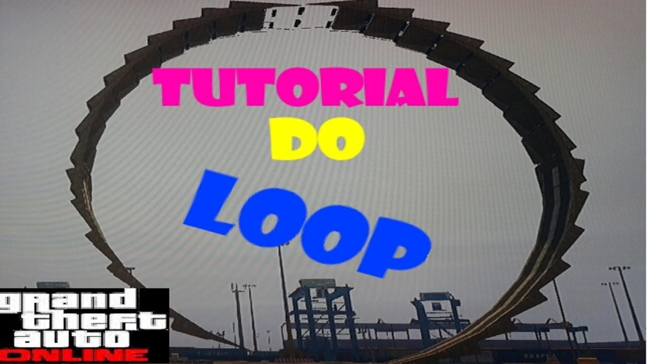 GTA V ONLINE - TUTORIAL PARA FAZER UM LOOP NA SUA CORRIDA,PATCH 1.15 ...