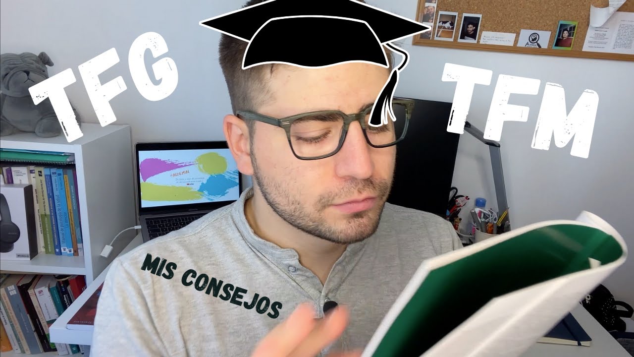 Mis consejos para tu TFG/TFM - YouTube