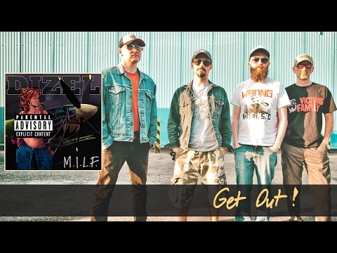 DIZEL - 'Get Out!' - 'M.I.L.F.' (2017)