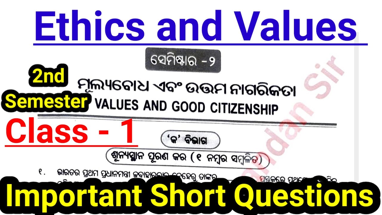 +3 2nd semester ethics and values class || important short questions ...