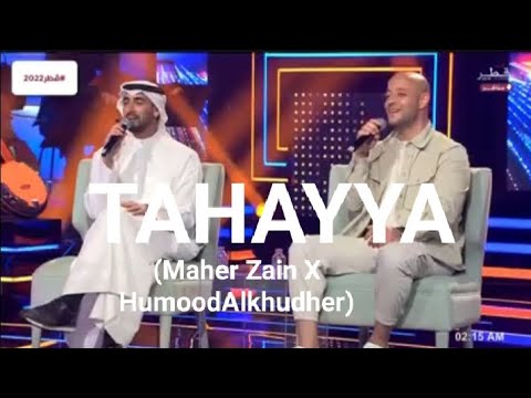 Maher Zain - Tahayya X Humood AlKhudher (Live Tv Programme) - YouTube