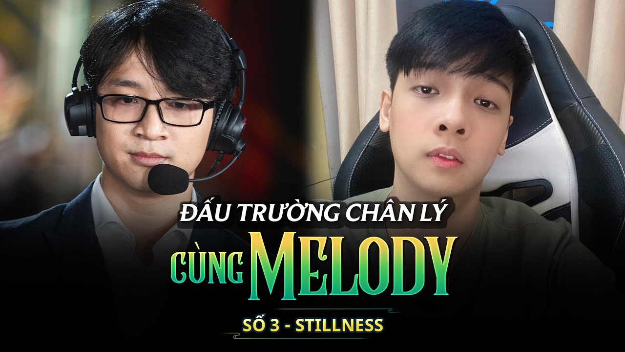 TFT cùng Melody - số 3 - Khách mời GD Stillness - YouTube