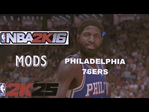 NBA 2K16 MODS 2K25 PREVIEW ( PHILADELPHIA ROSTER ) XYCO2K - YouTube