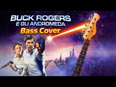 Buck Rogers e gli Andromeda - Odyssey (Johnny Harris) - Bass cover