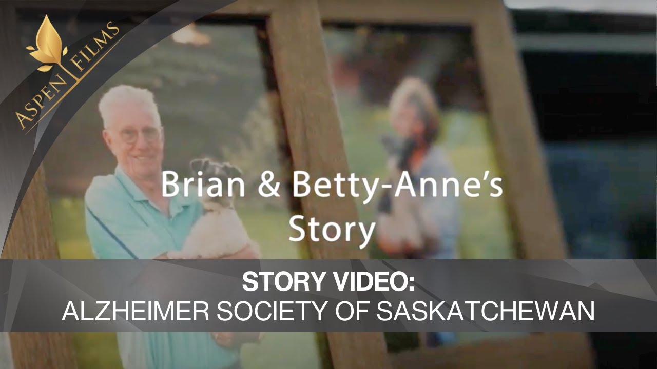 Alzheimer Society of Saskatchewan | Story Video | Brian and Betty Anne ...