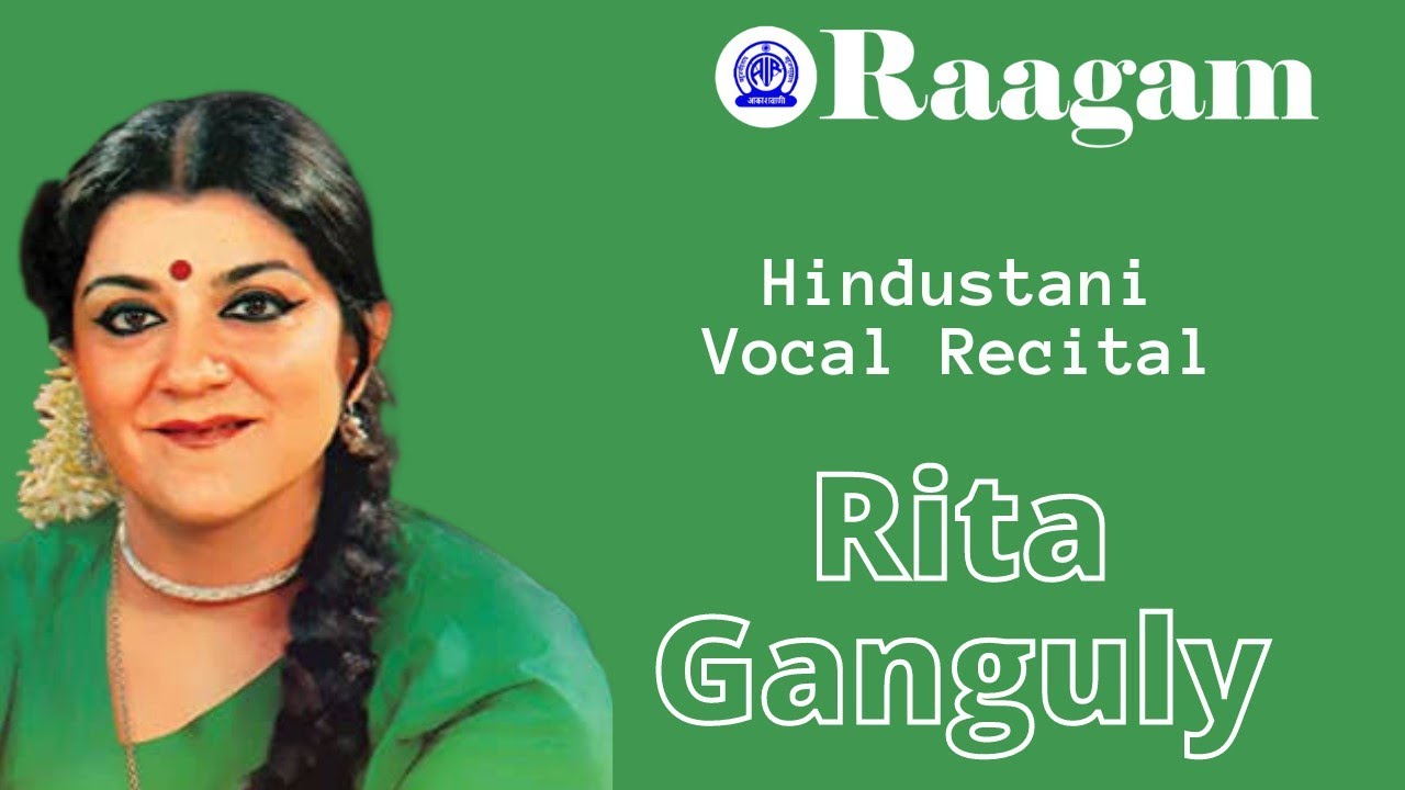 Rita Ganguly || Hindustani Vocal Recital - YouTube
