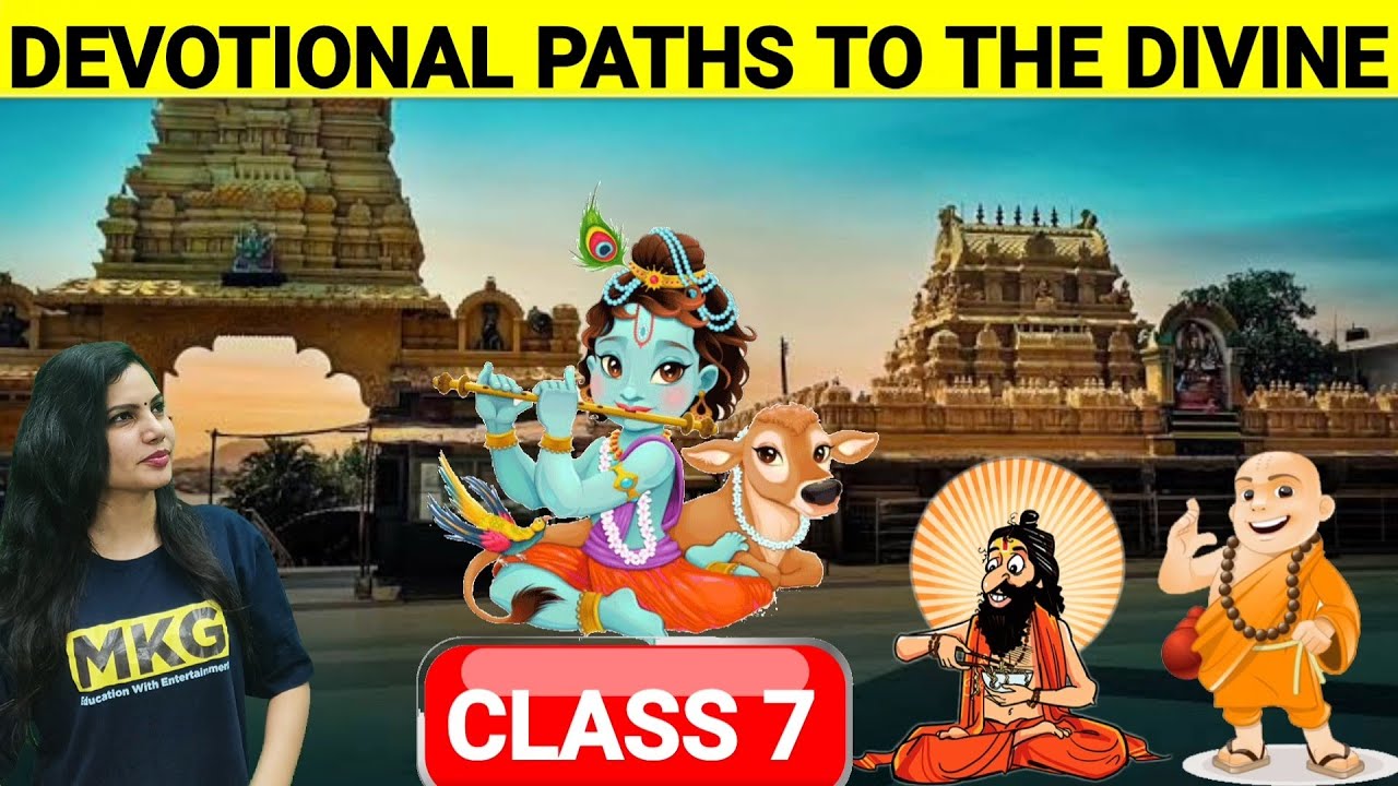 Devotional Paths To The Divine Class 7 History Chapter 6 NCERT devotional-paths-to-the-divine-class-7-history-chapter-6-ncert