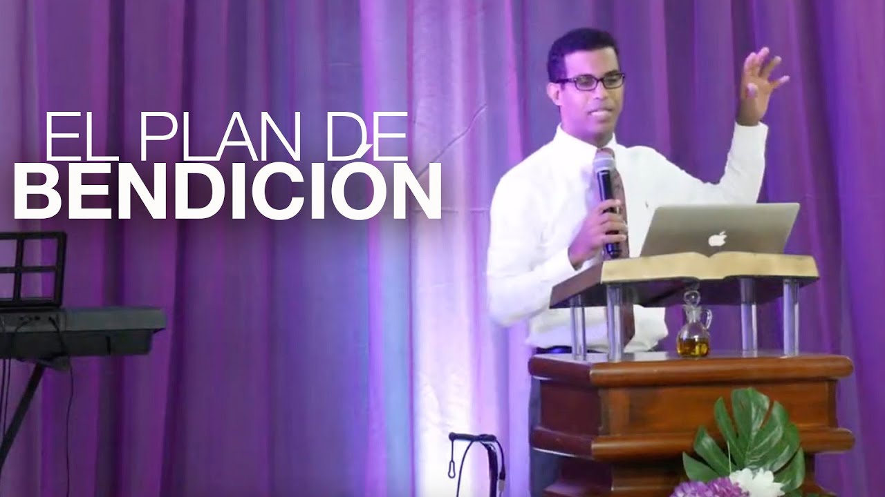 RIGOBERTO RODRIGUEZ | EL PLAN DE BENDICIÓN - YouTube