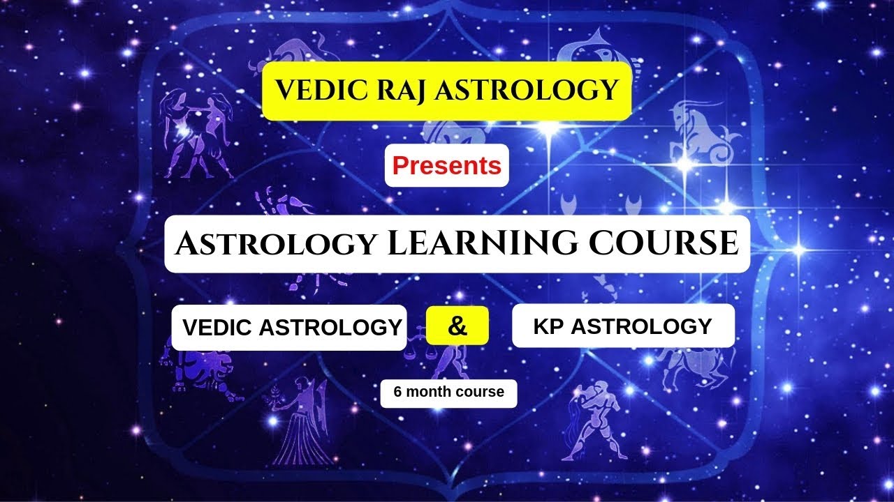 Astrology Learning Course by Vedic Raj Astrology (6 months course of ...