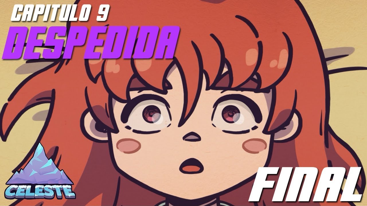 FINAL DE CELESTE MUY EMOTIVO | Celeste Chapter 9 (Farewell ...