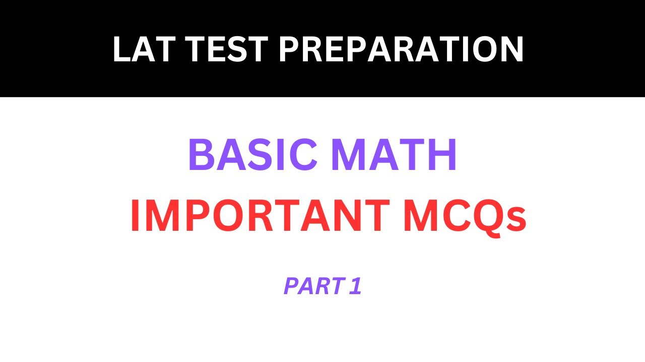 Basic Math Important MCQs Part 1 | LAT Test Preparation - YouTube