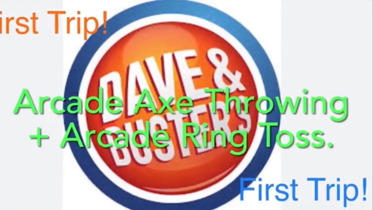 Arcade Axe Throwing and Arcade Ring Toss at Dave and Busters. - YouTube