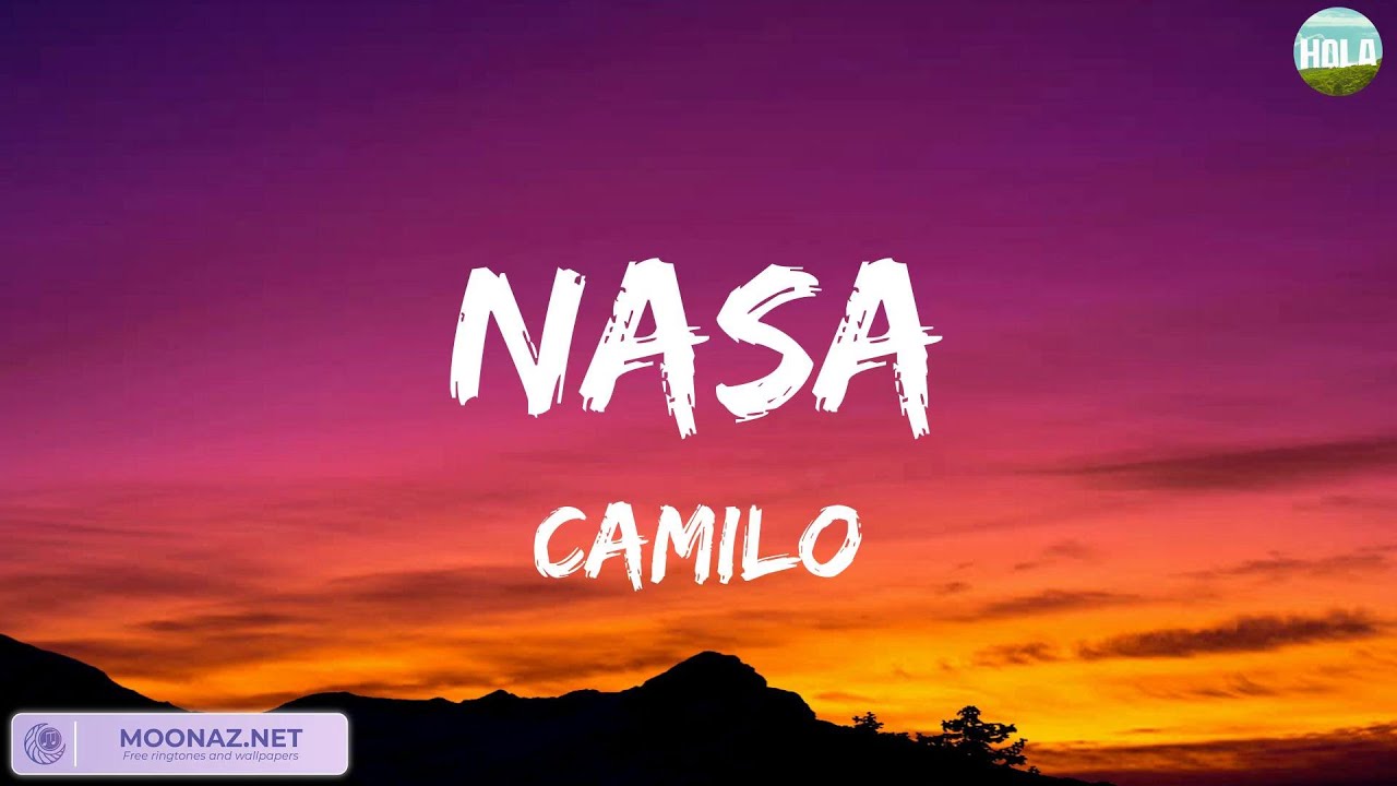 NASA (Mix Lyric) - Camilo | Rauw Alejandro, Fuerza Regida, Chris Jedi ...