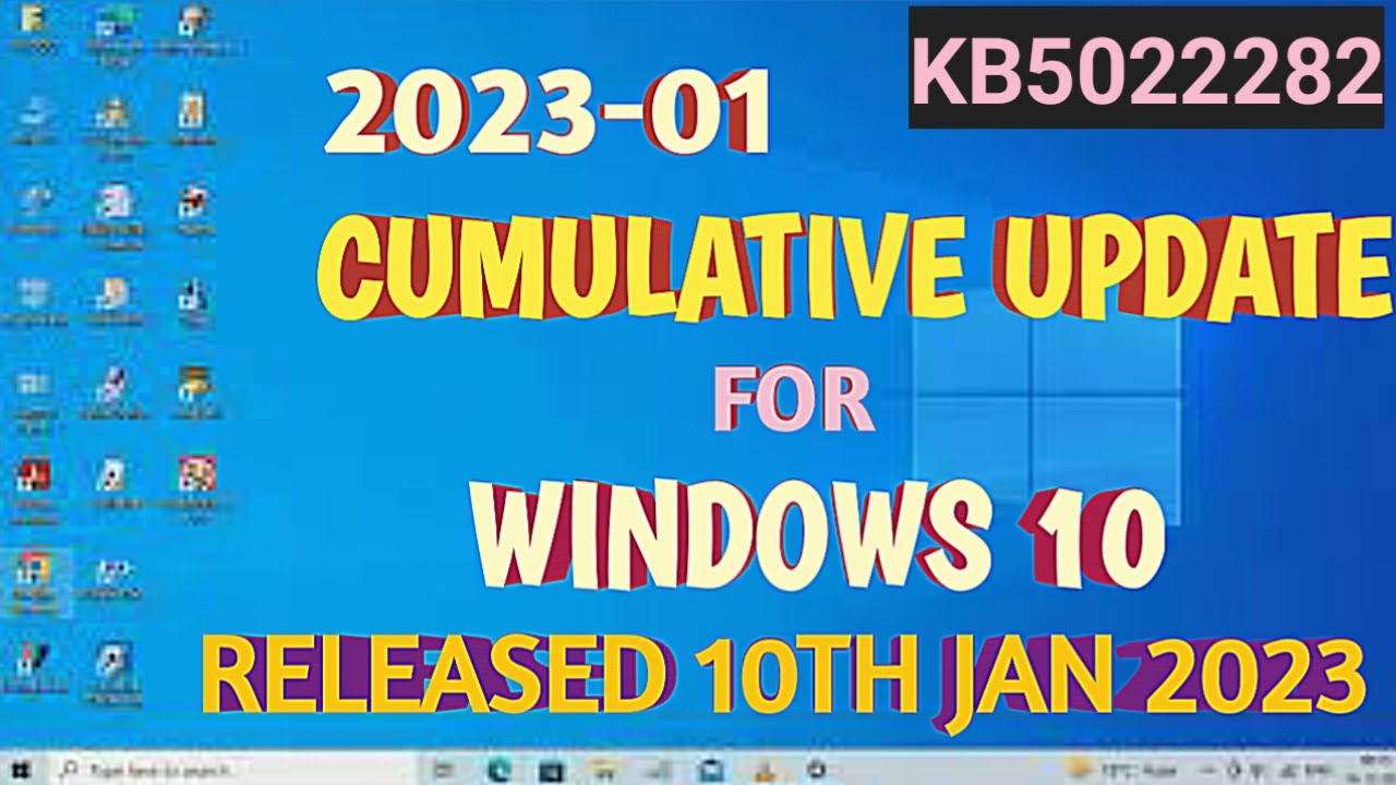 2023-01 Cumulative update released for Windows 10 | KB5022282 | 2023 ...