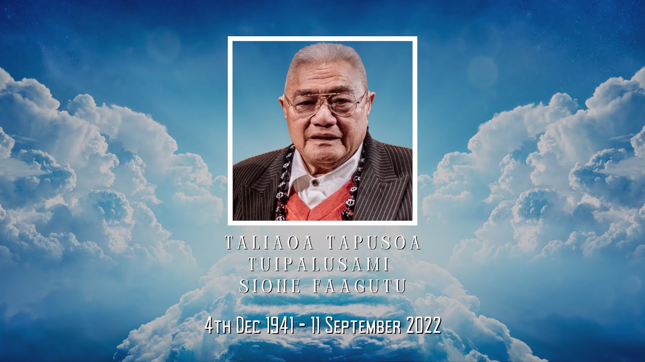 Family Service of the late Taliaoa Tapusoa Tuipalusami Sione Faagutu ...