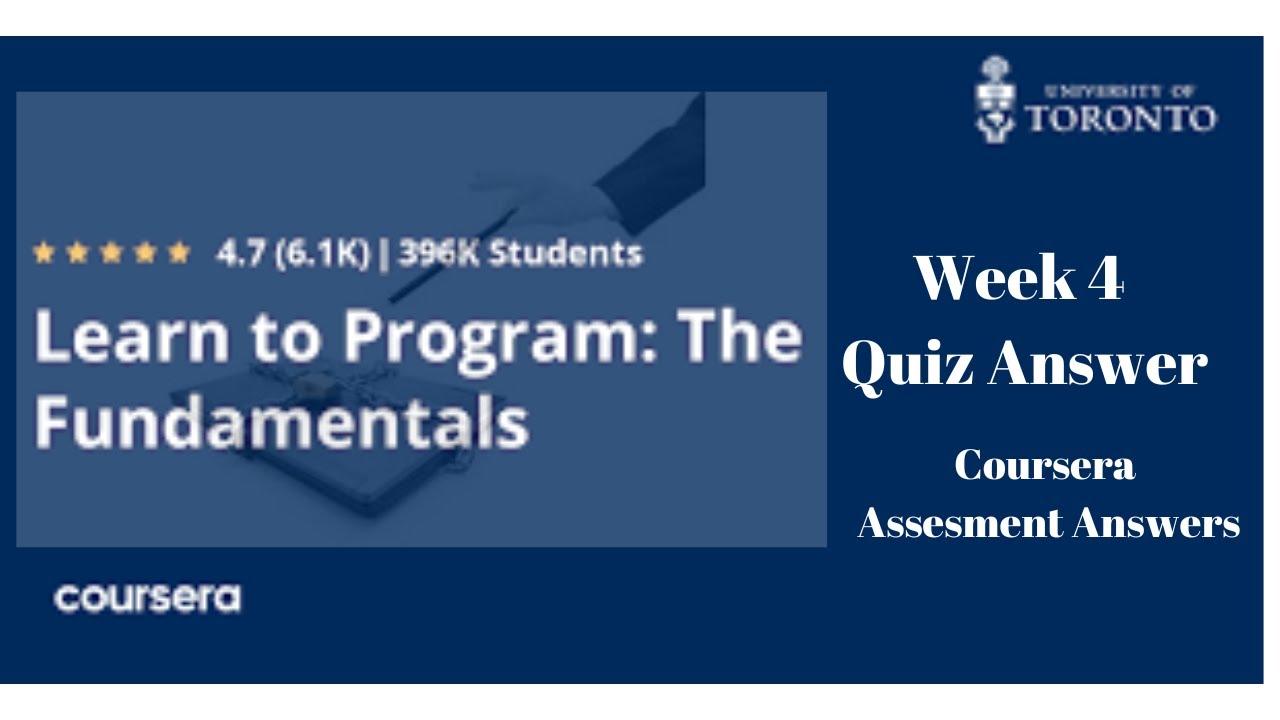 Learn to Program: The Fundamentals |Coursera Answer| Quiz week 4 - YouTube