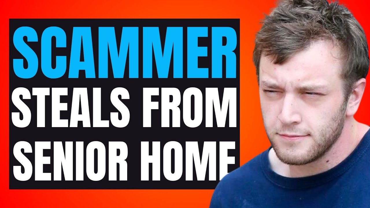 SCAMMER Steals From Senior Home, LIVES TO REGRET IT! - YouTube