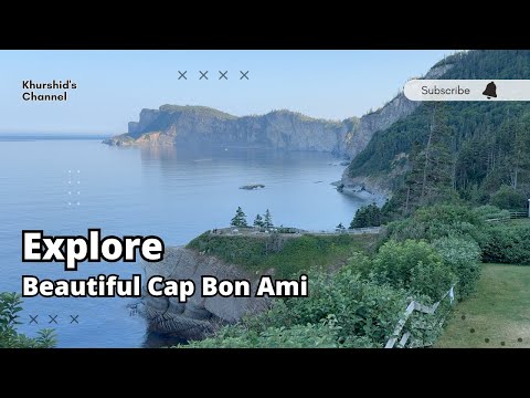 Kanada'da ziyaret edilecek güzel yerler | Cap Bon Ami