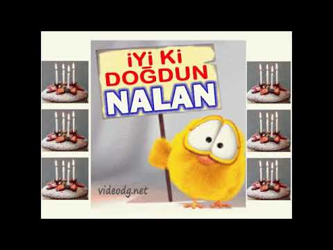 iyi ki doğdun NALAN