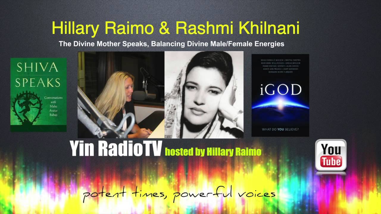 047 Rashmi Khilnani & Hillary Raimo The Divine Mother Speaks ...