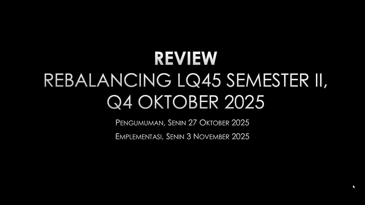 REVIEW EVALUASI LQ45 IDX30 IDX80 OKTOBER 2025 KE III - YouTube