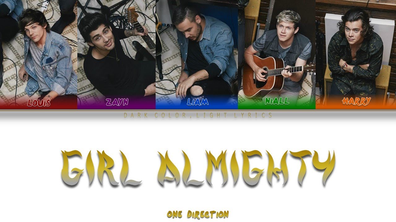 One Direction 'Girl Almighty' Lyrics [Color Coded ENG_ESP] - YouTube