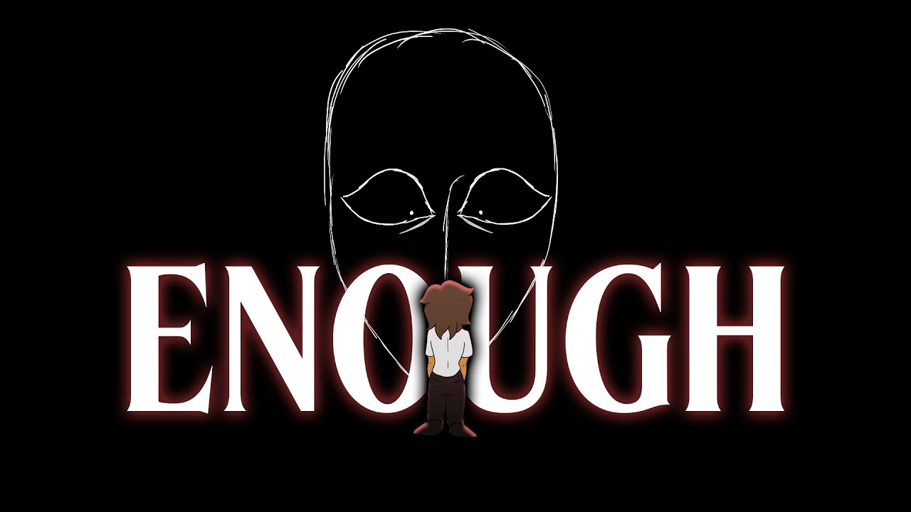 ENOUGH! ║ Animation Meme - YouTube