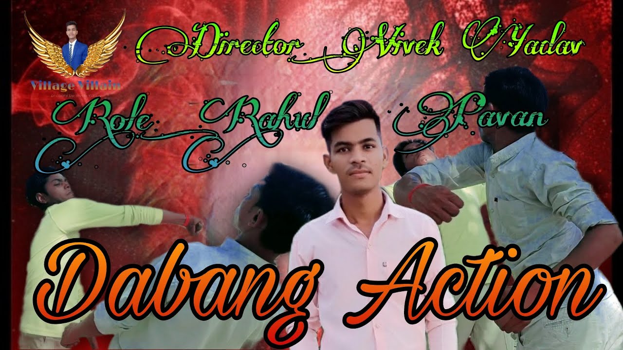 Dabang Action Trailer || presenting By Village Villain || Boys Action ...