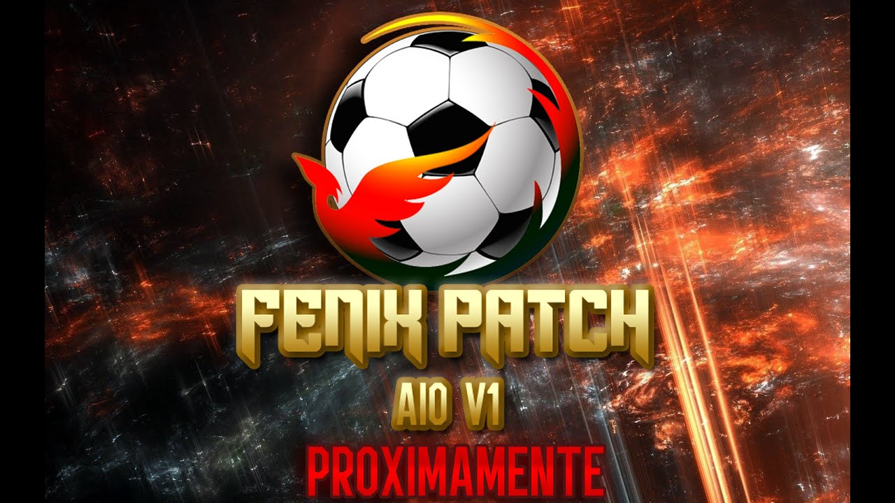 FENIX PATCH AIO V1 ANUNCIO! - YouTube