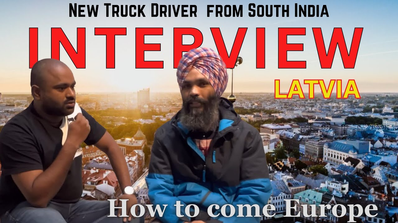 New truck driver interview / how to come Europe as truck driver / south ...