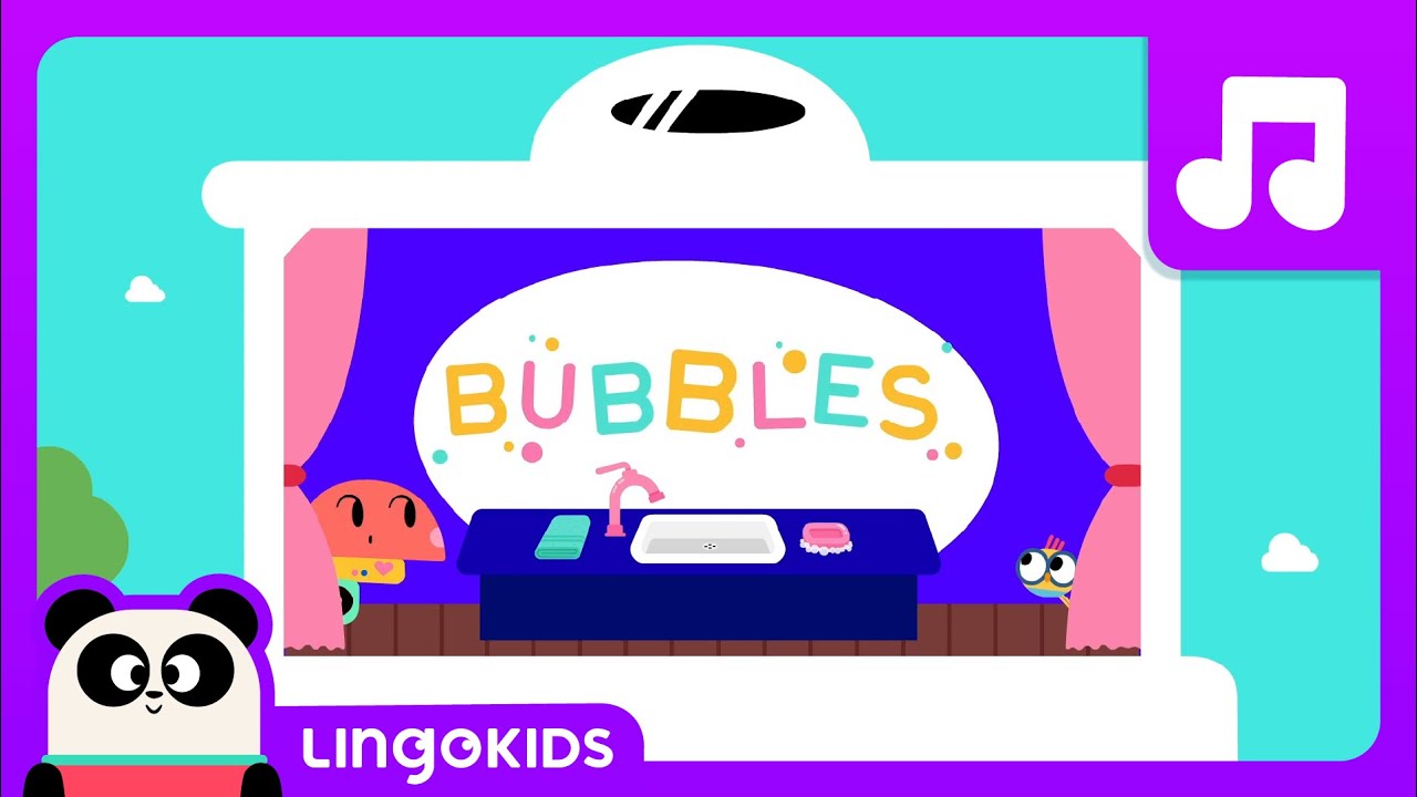 BUBBLES CHANT 🔮 Everybody wash your hands 🙌 English Lingokids Music ...