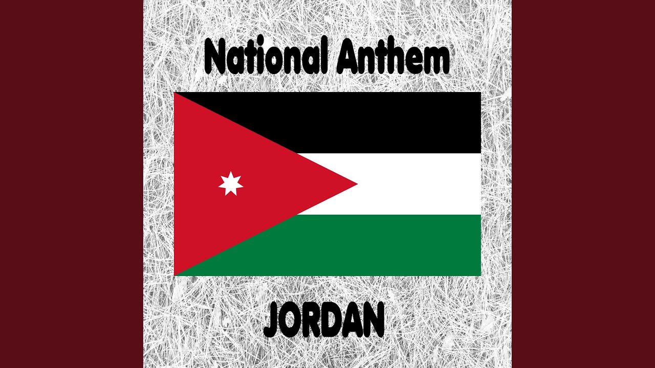 Jordan - As-salam al-malaki al-urdoni - Jordanian National Anthem (Long ...