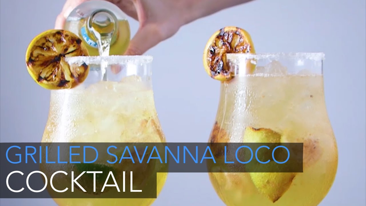 Grilled Savanna Loco Cocktail - YouTube