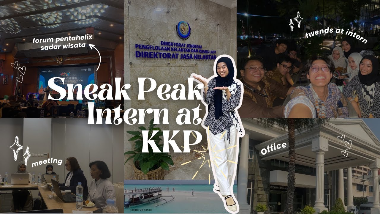 Sneak Peak Intern at Kementerian Kelautan dan Perikanan - YouTube