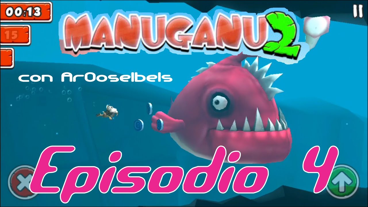 Manuganu 2 - Episodio 4 (Muerte de Piraña) - YouTube