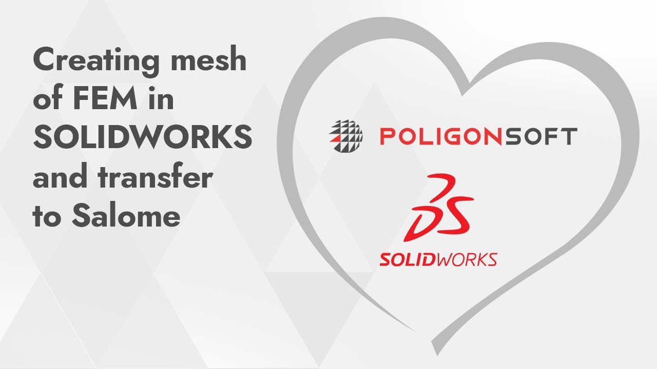 Creating mesh of FEM in SOLIDWORKS and transfer to Salome - YouTube