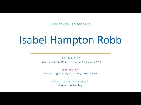 NLN Nursing EDge Unscripted Saga – Episode 10: Isabel Hampton Robb ...