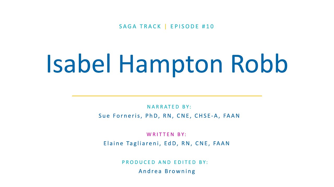 NLN Nursing EDge Unscripted Saga S1, Ep10: Isabel Hampton Robb - YouTube