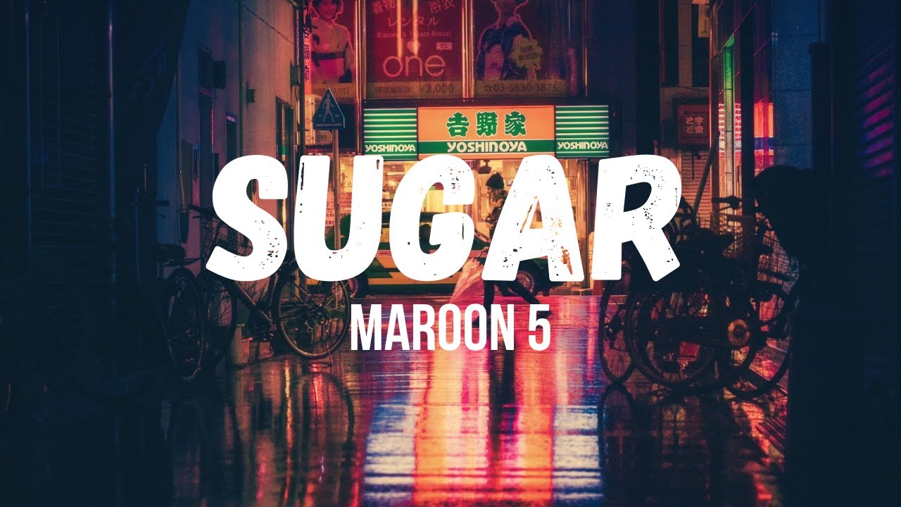 Maroon 5 - SUGAR (Lyrics Video) - YouTube