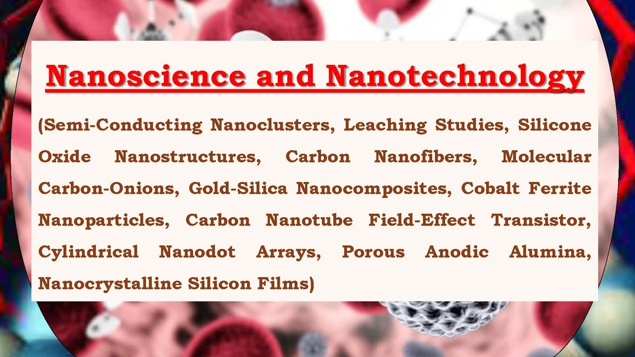Nanoscience and Nanotechnology. - YouTube