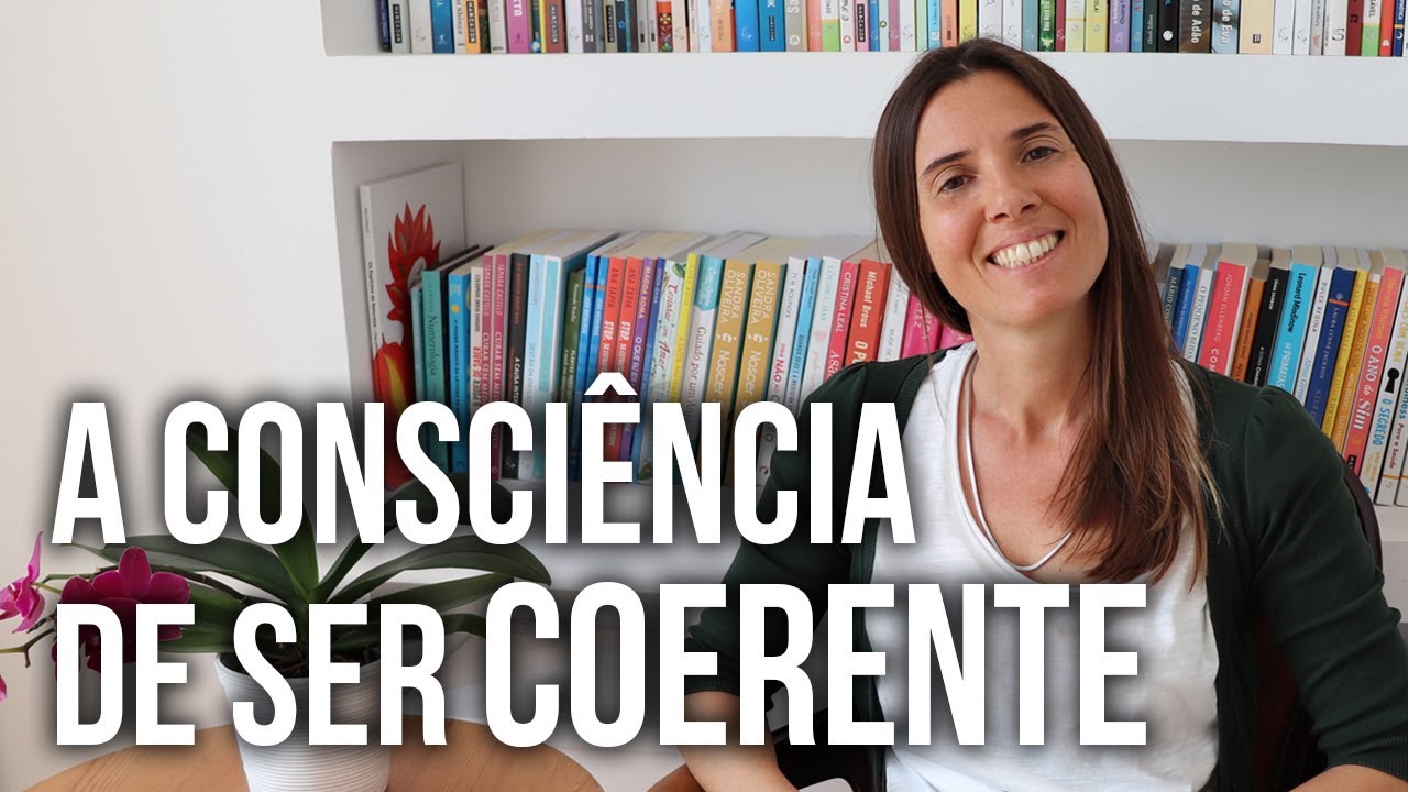 A consciência de SER COERENTE - YouTube