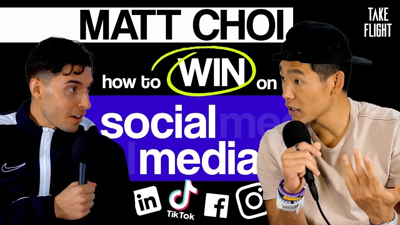Matt Choi - Winning On Every Social Media Platform and becoming an ...