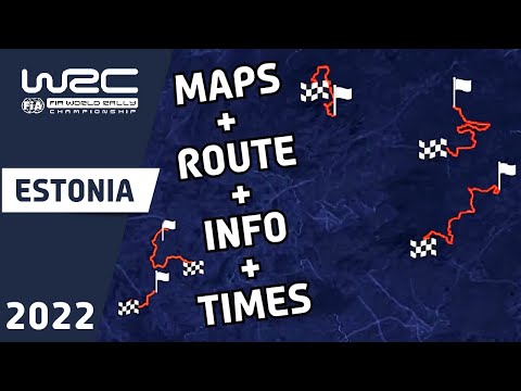 WRC Rally Estonia 2022 : Maps : Route : Stage Info : Times