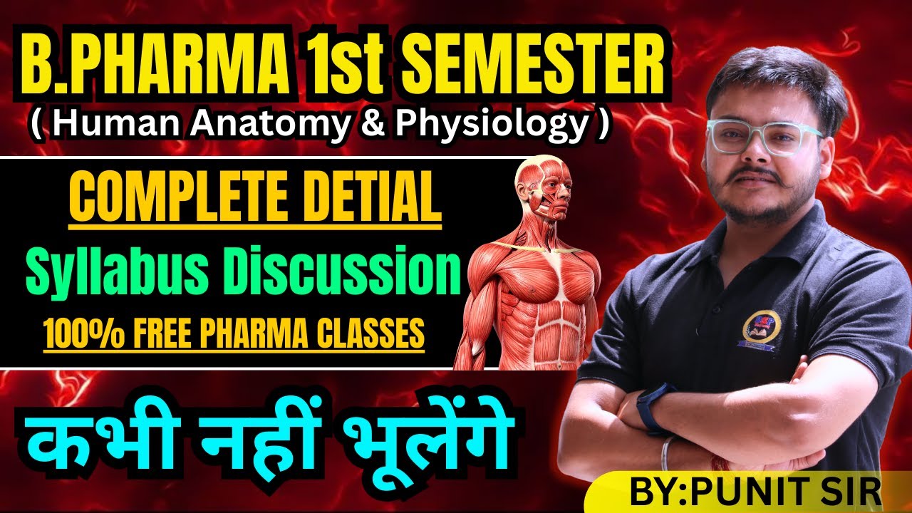 B. Pharma 1st Semester HAP – Complete Syllabus Discussion | Free Class ...