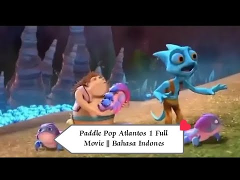 Paddle Pop Atlantos 1 Full Movie || Bahasa Indonesia - YouTube