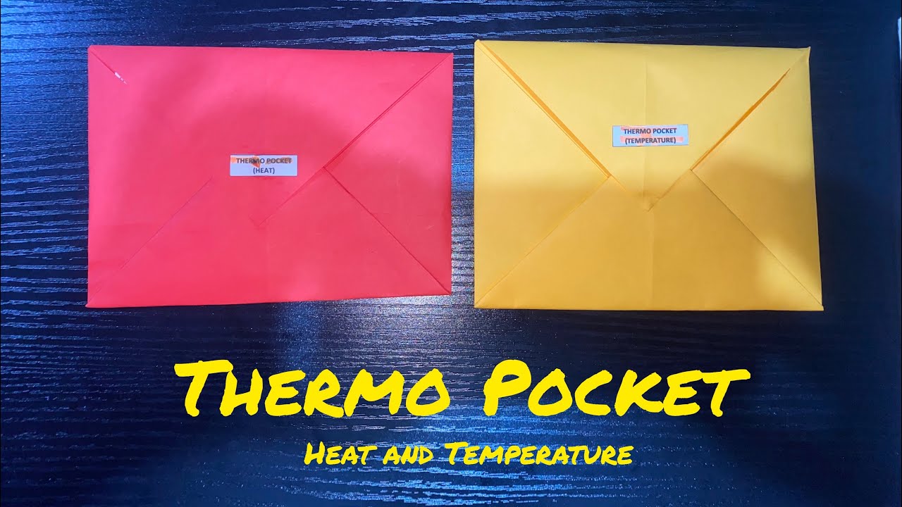 How to make a Thermo Pocket | Grade 8 Science Activity | Heat and ...