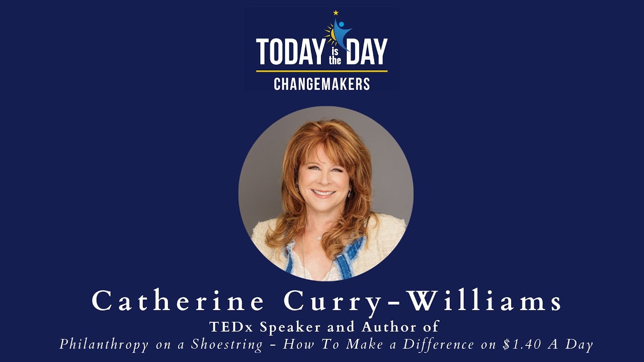 The $1.40 a Day Movement: How Changemaker Catherine Curry-Williams is ...