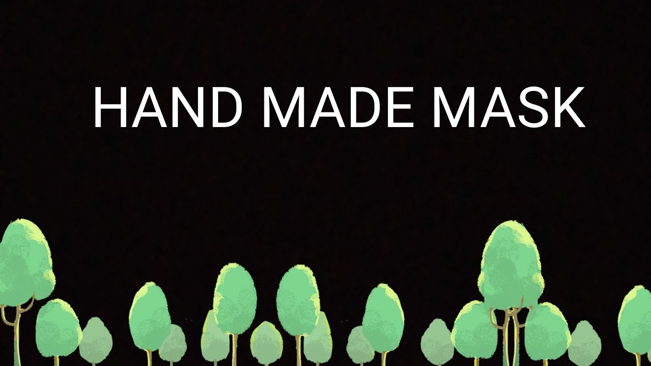 Hand made mask - YouTube