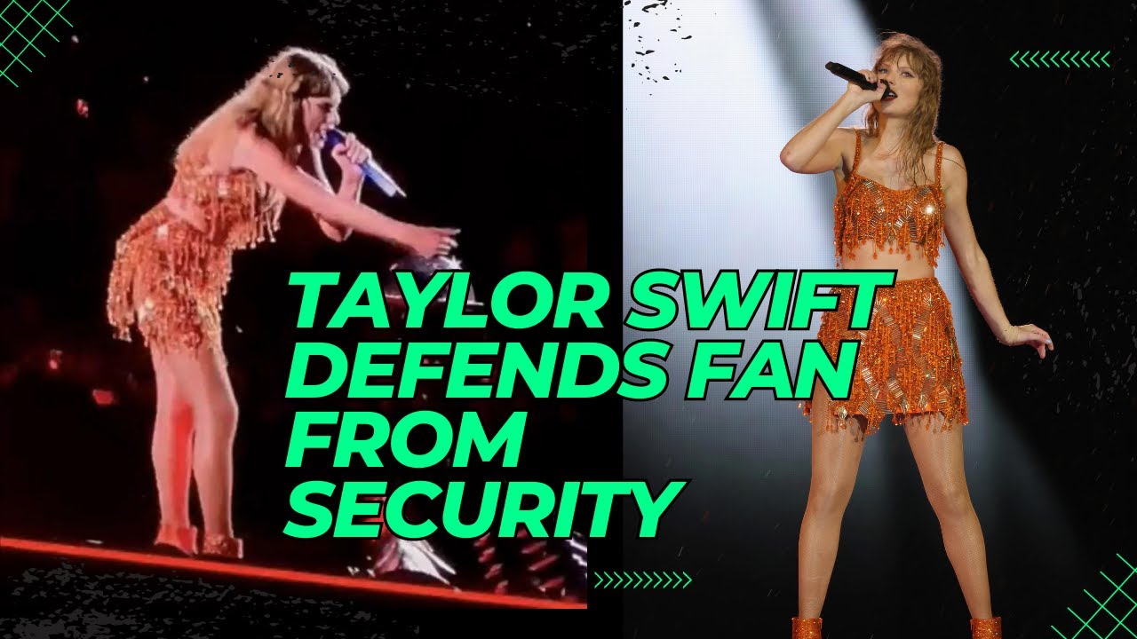 Taylor Swift defends fan from security guard during concert - YouTube