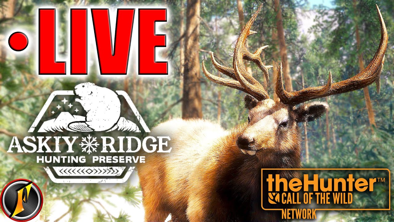 Let's Hunt ASKIY RIDGE! [EARLY ACCESS] theHunter Call of the Wild ...